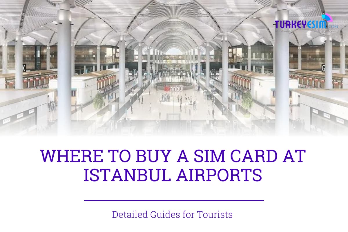 Best Turkey SIM Card for Tourists in 2025